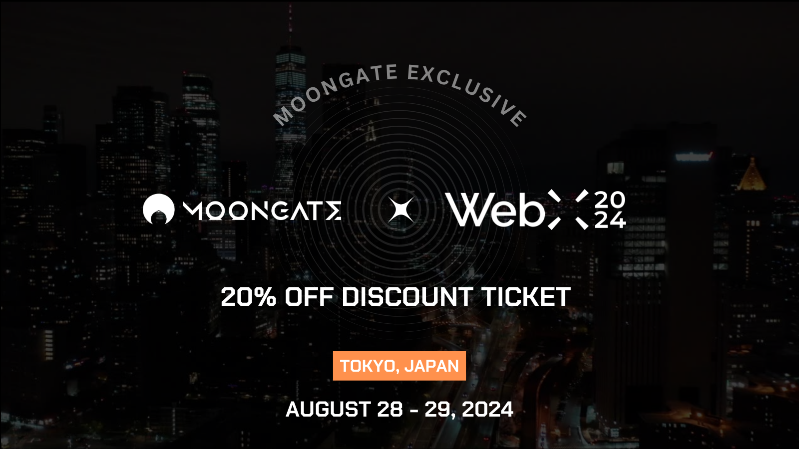 WEBX 2024 20% TICKET DISCOUNT! | Moongate